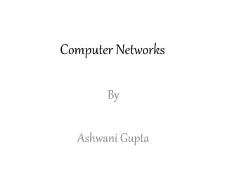 Computer networks part 1 | PPT