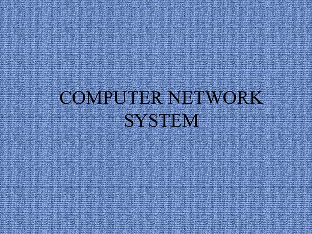 Computer network system (2) | PPTX