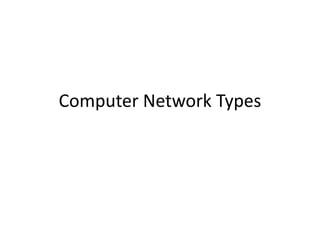 Computer Network Types.pptx