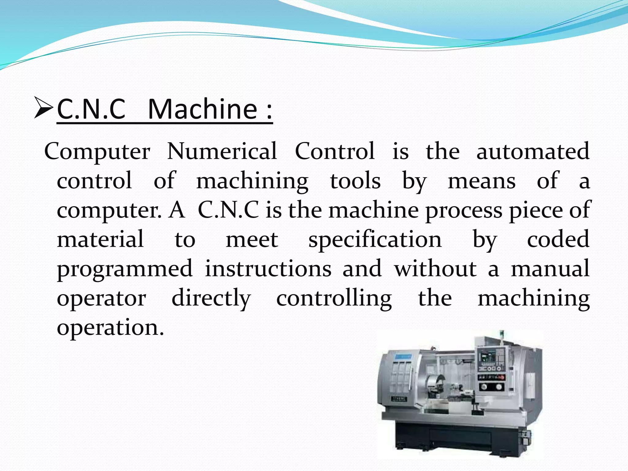 COMPUTER NUMERICAL CONTROL-1.pptx