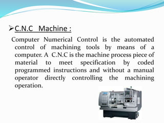 COMPUTER NUMERICAL CONTROL-1.pptx