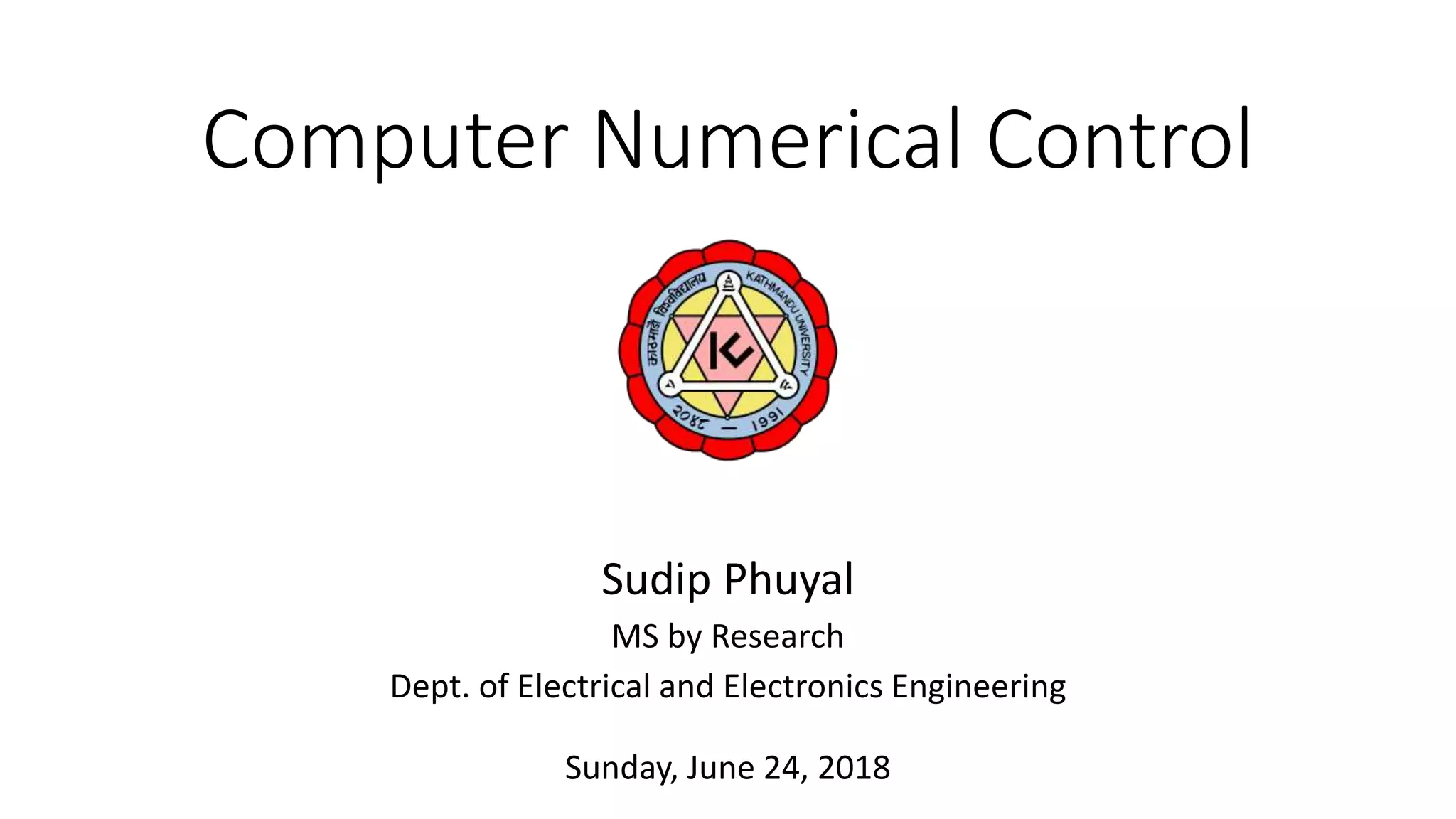 Computer numerical control (CNC) | PPTX