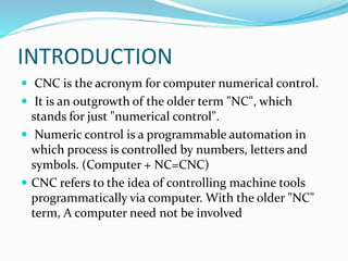 Computer numerical control ( CNC ) | PPTX
