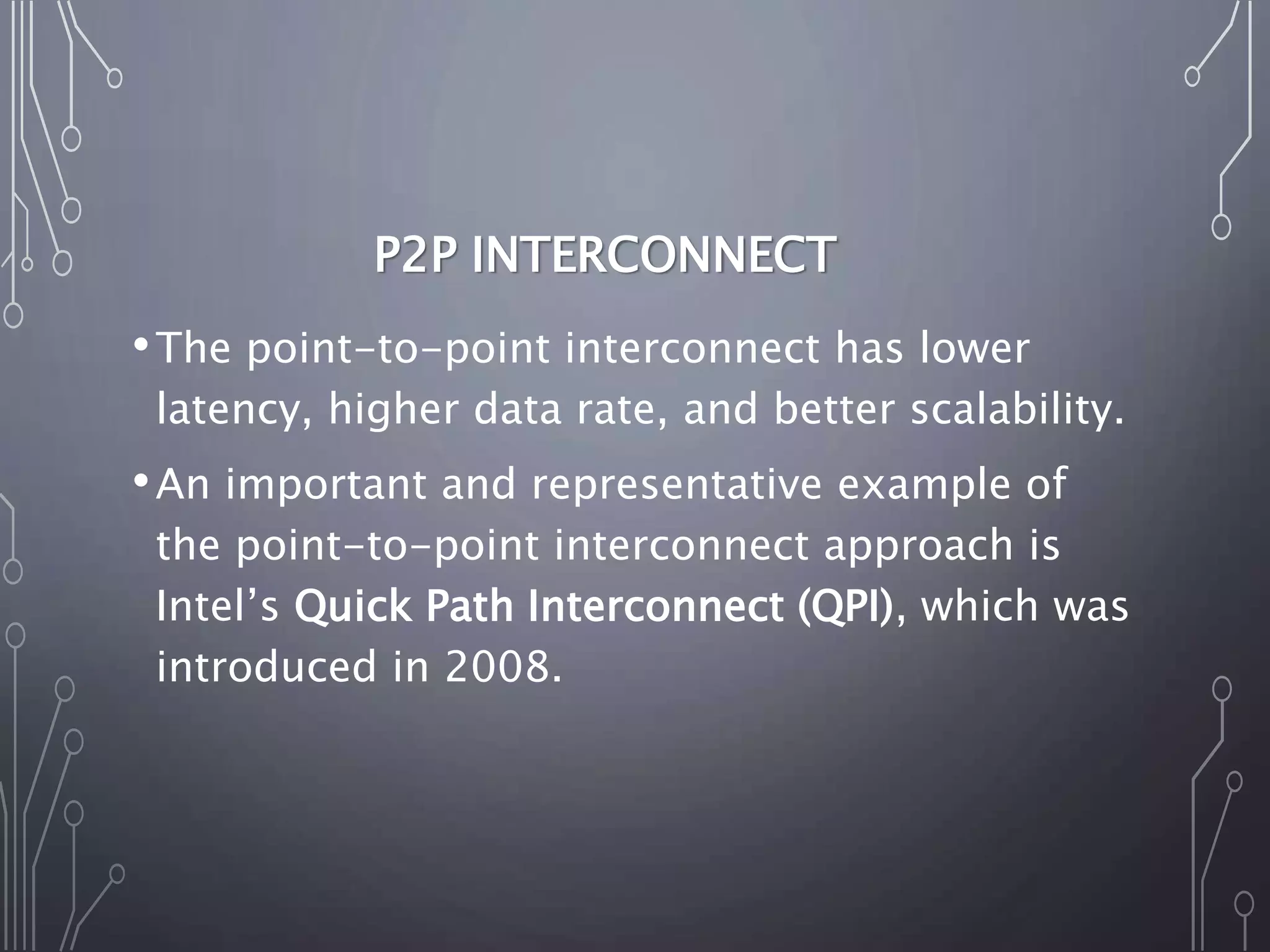Point to point interconnect | PPTX | Computer Networking | Computing
