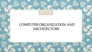 computer organization and architecture.pptx