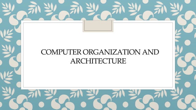 computer organization and architecture.pptx