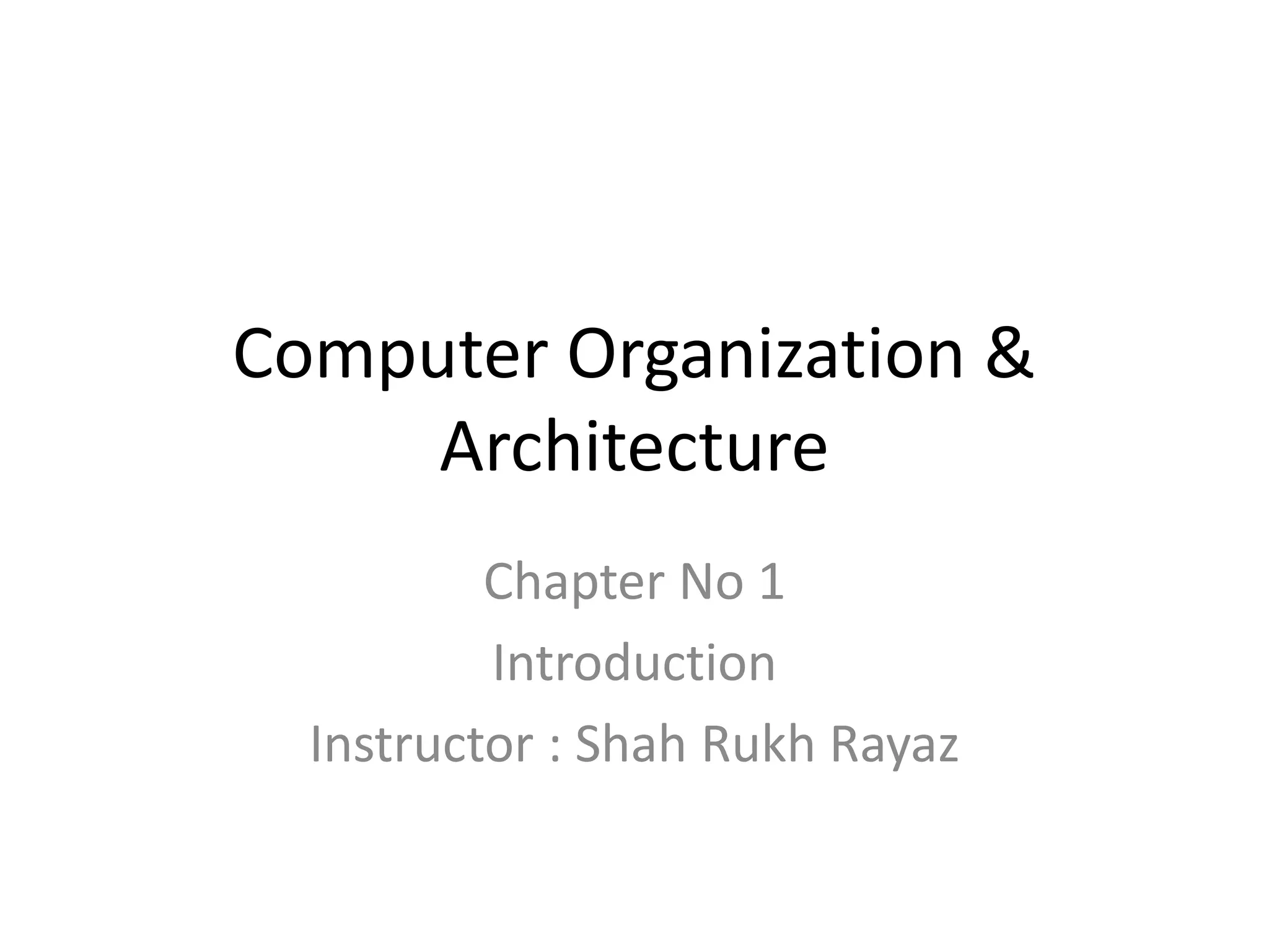 Computer organization & architecture chapter-1 | PPTX
