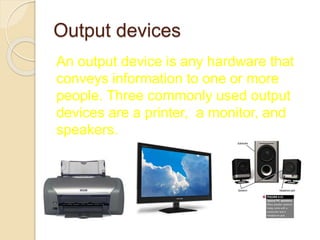 Computer output devices | PPTX