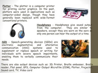 Computer output devices | PPTX