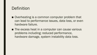 COMPUTER OVERHEATING AND TROUBLESHOOTING.pptx