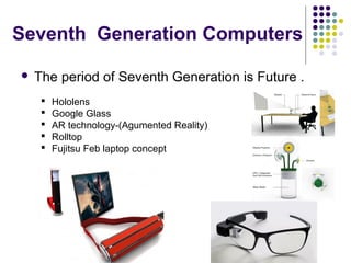 Seventh Generation Computer