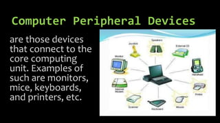 Introduction to Computer: Computer Peripheral Devices.pptx