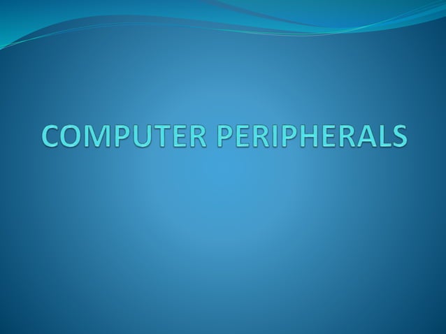 Computer peripherals chapter 1 | PPTX