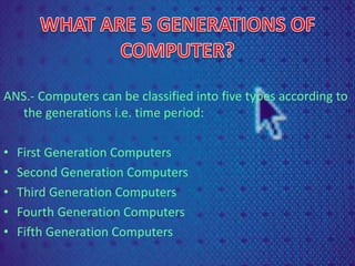 5 GENERATIONS OF COMPUTER | PPT