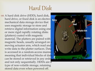 Secondary Memory Hard Disk