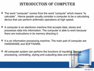 Basic introduction of computer | PPT