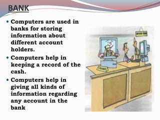 history and uses of computer in different areas | PPT