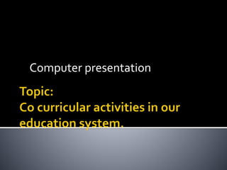 Computer presentation | PPT | Free Download