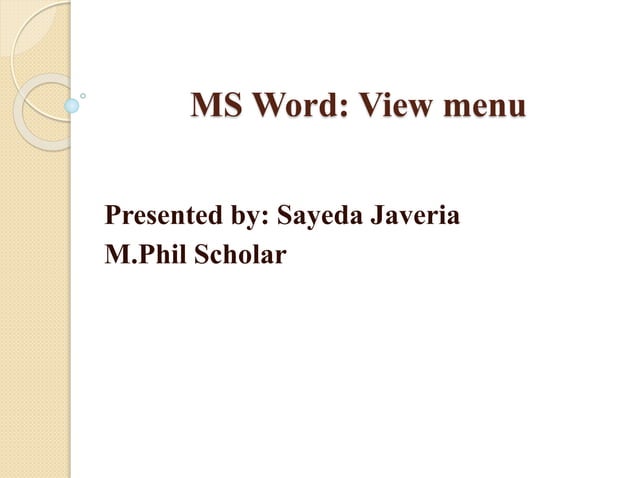 MS Word: View Menu | PPTX | Desktop Publishing | Computer Software and Applications
