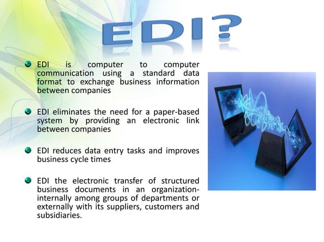 ELECTRONIC DATA INTERCHANGE (EDI) | PPTX