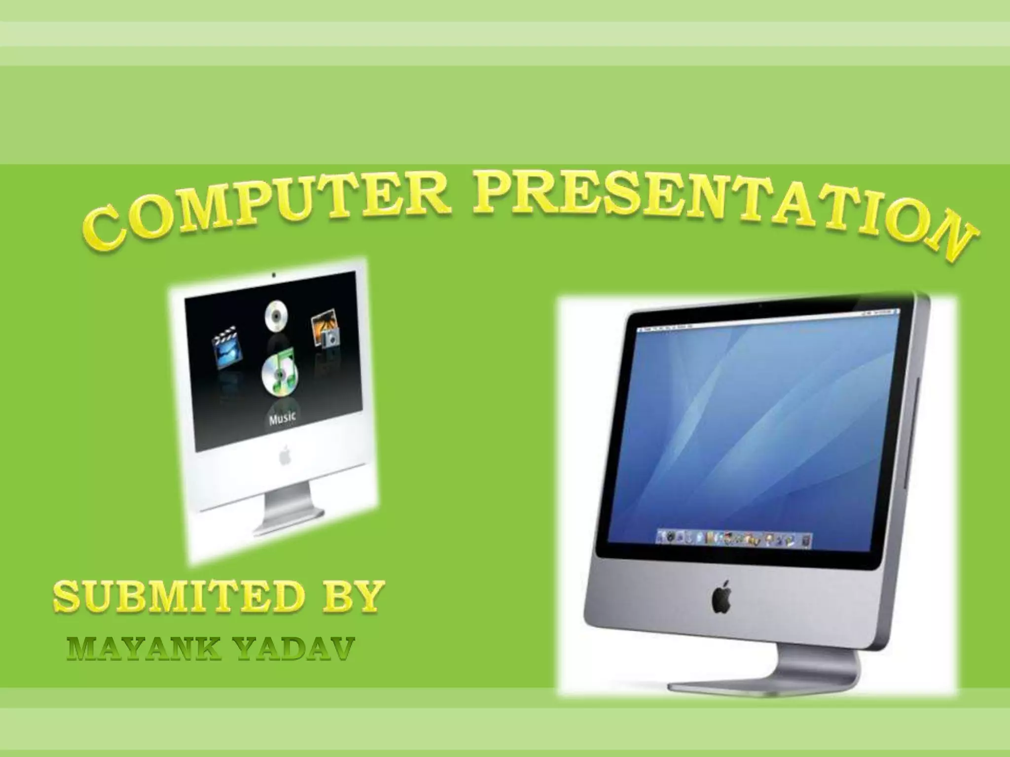 Computer Presentation By Mayank | PPTX