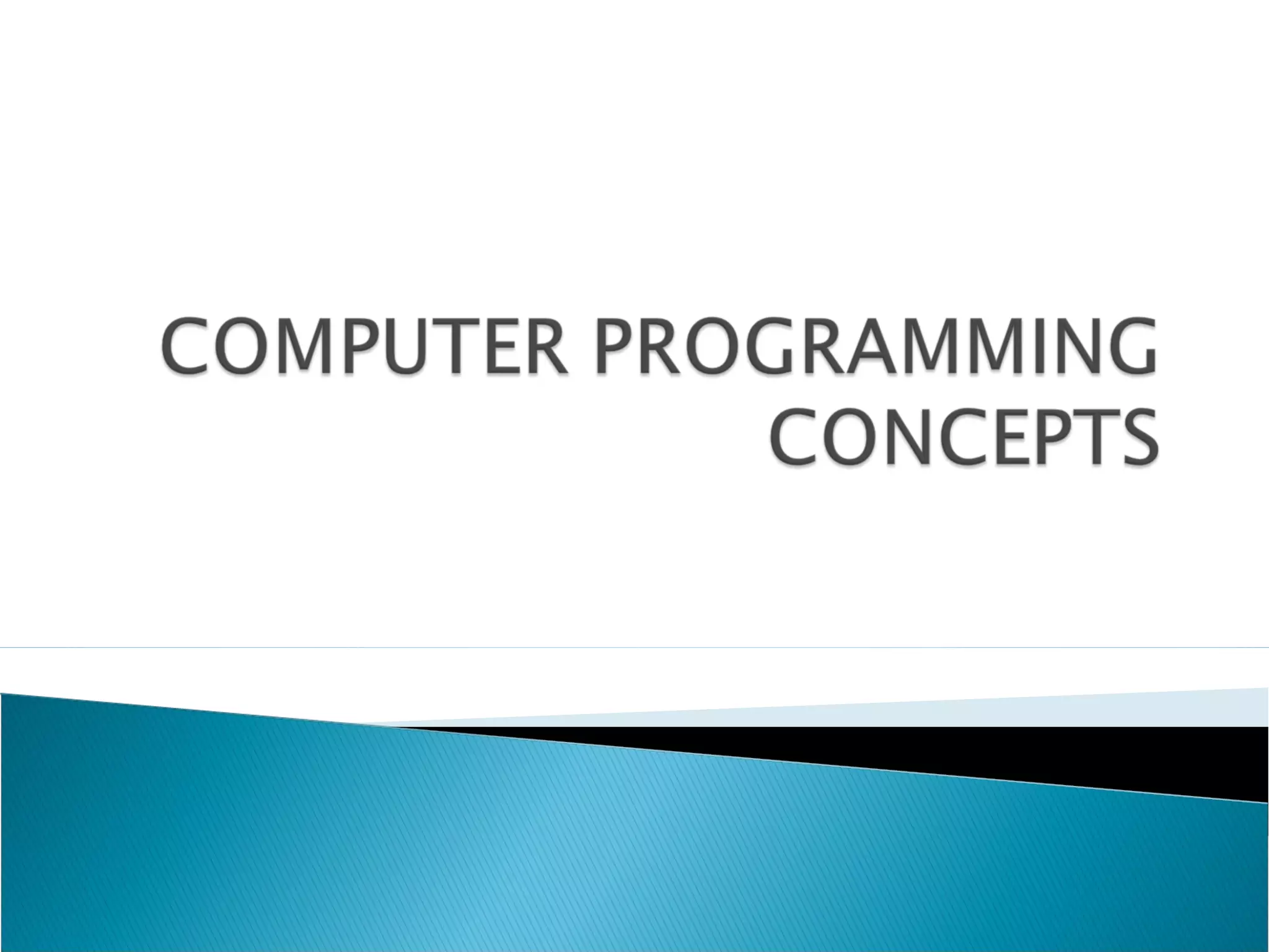 Computer programming concepts | PPT