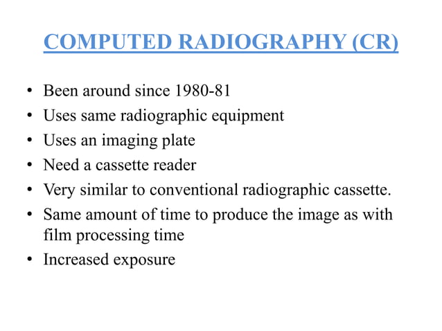 Computer radiography and digital radiography | PPTX