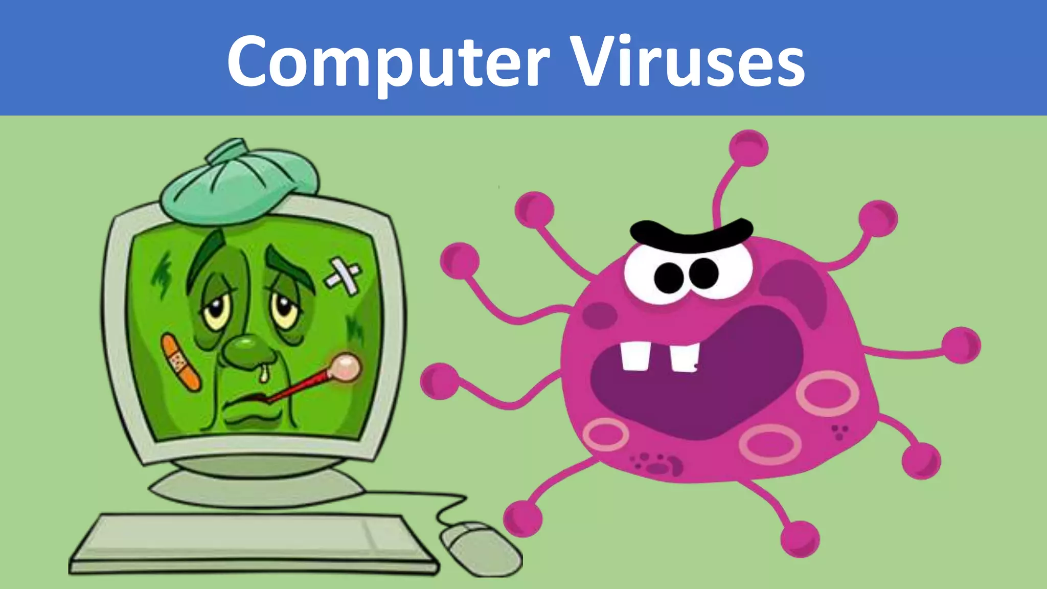 Computer Viruses and Protections | PPT