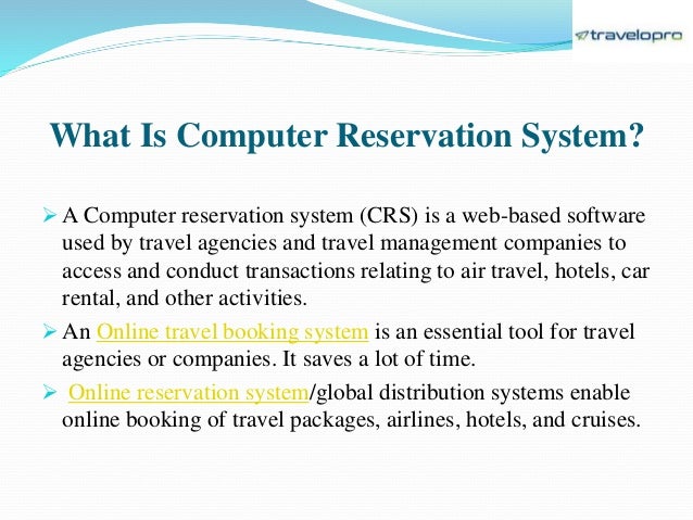 Computer Reservation System For Travel Agents.pptx