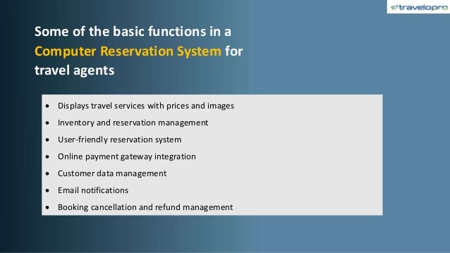 Computer Reservation System For Travel Agents | PPT