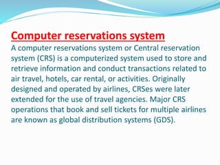 Computer Resevation System | PPTX | Air Travel | Travel Type