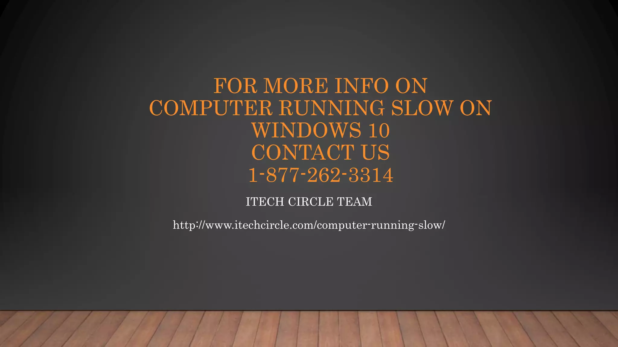 Computer running slow on windows 10 | PPTX | IT and Internet Support ...