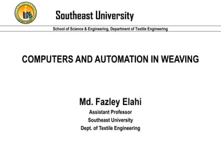 COMPUTERS AND AUTOMATION IN WEAVING | PPT