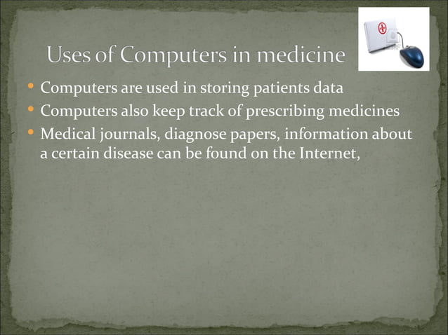 Computers and medicine | PPT | Medical Tests | Medical Health