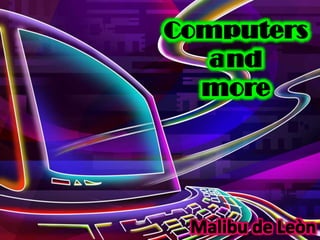 Computers and more | PPT