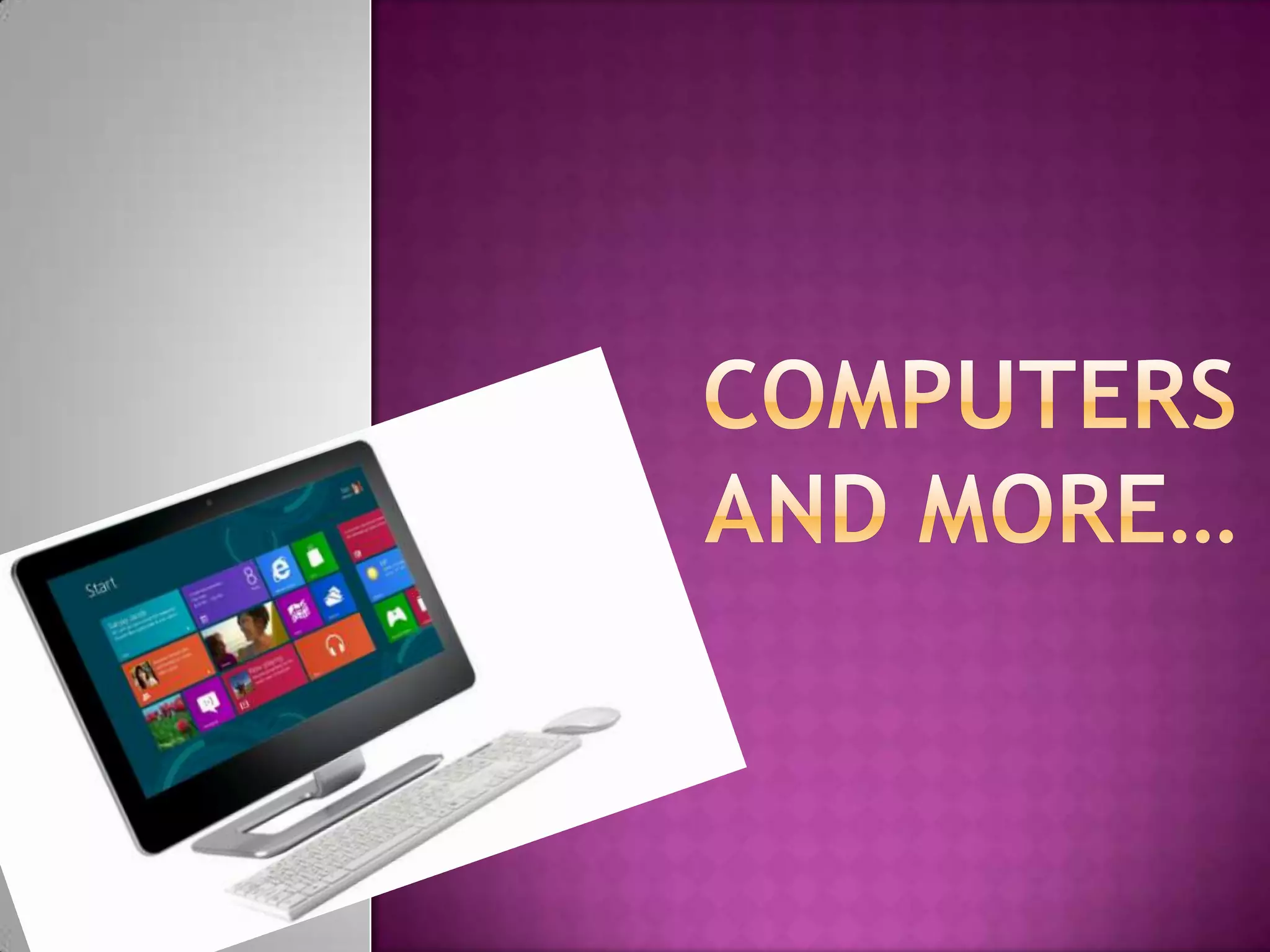 Computers and more | PPT