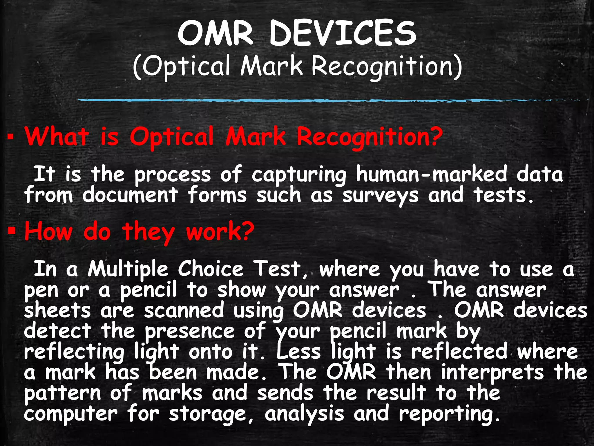 OCR, OMR and Track Ball Working Principals | PPTX