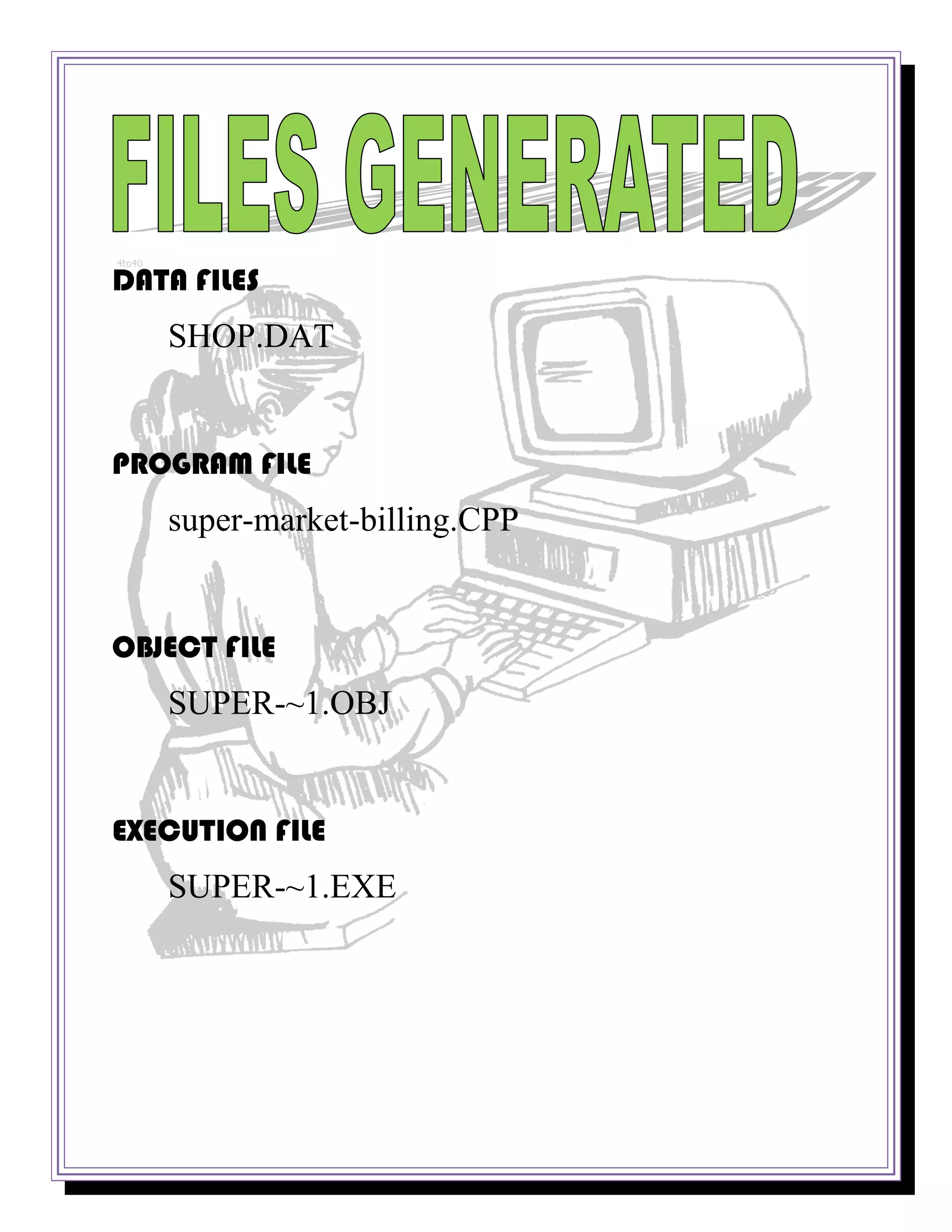 Computer science class 12 project on Super Market Billing | PDF
