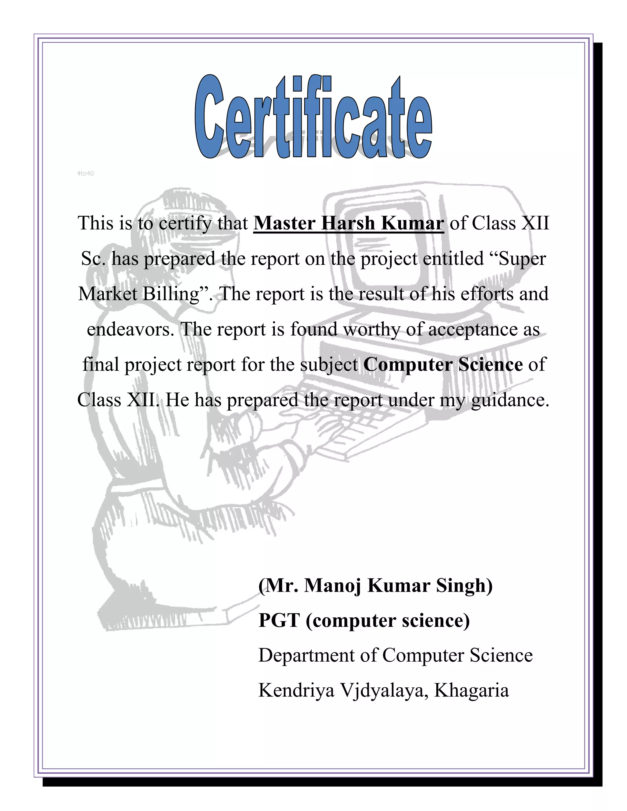 Computer science class 12 project on Super Market Billing | PDF