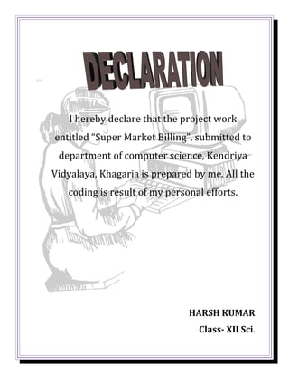 Computer science class 12 project on Super Market Billing | PDF