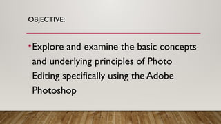 COMPUTER SCIENCE 2.pptx Basic Concepts in Photo Editing | PPTX