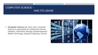 Computer science and data science | PPTX