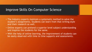 Get Computer Science Assignment Solving Tips | PPT