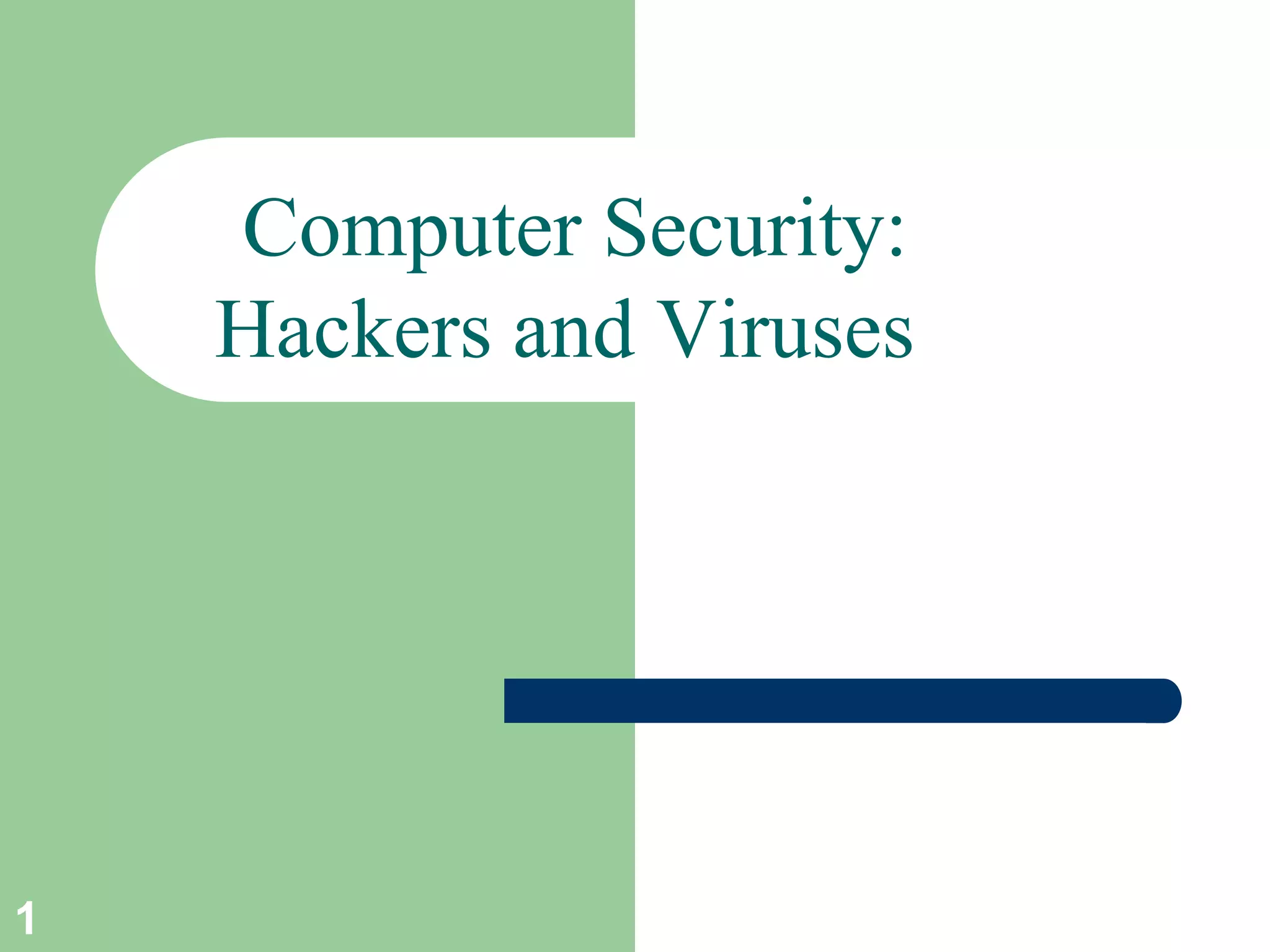 Computer security: hackers and Viruses | PPT
