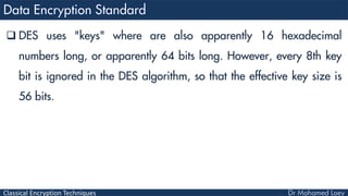 Computer Security Lecture 4: Block Ciphers and the Data Encryption ...