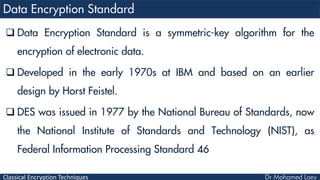 Computer Security Lecture 4: Block Ciphers and the Data Encryption ...