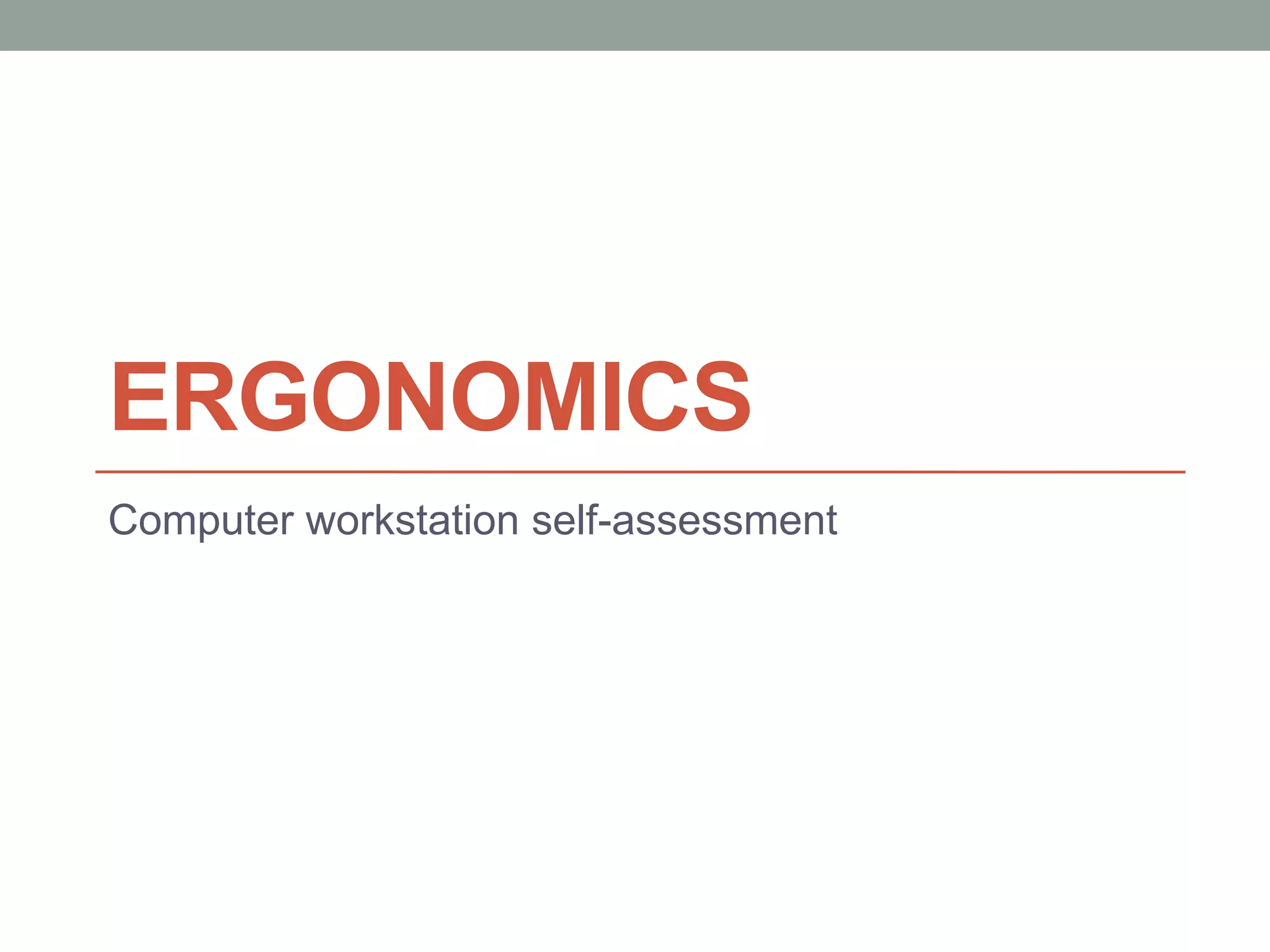 Computer set up ergonomics | PPTX