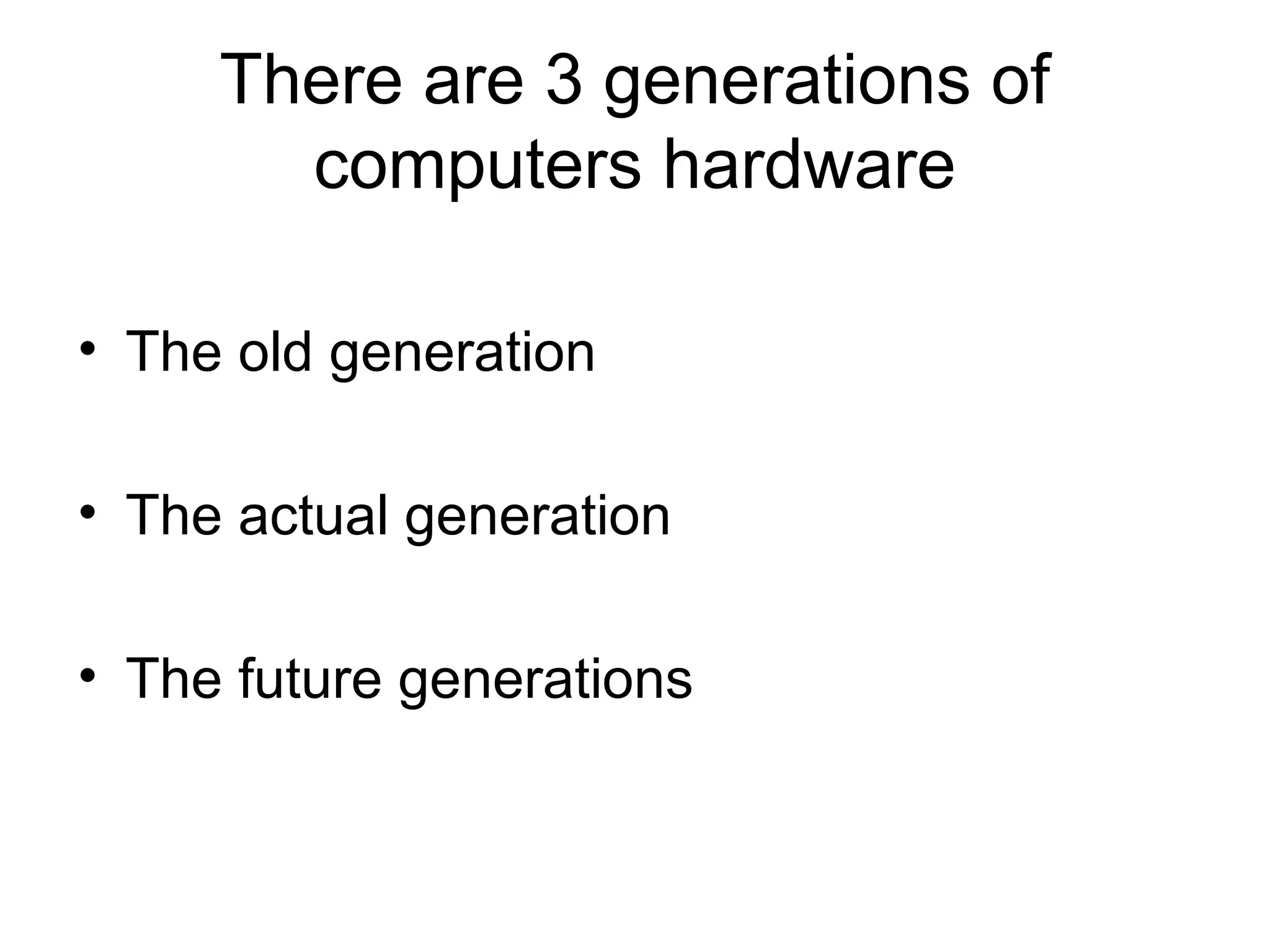 Computers hardware generations | PPT