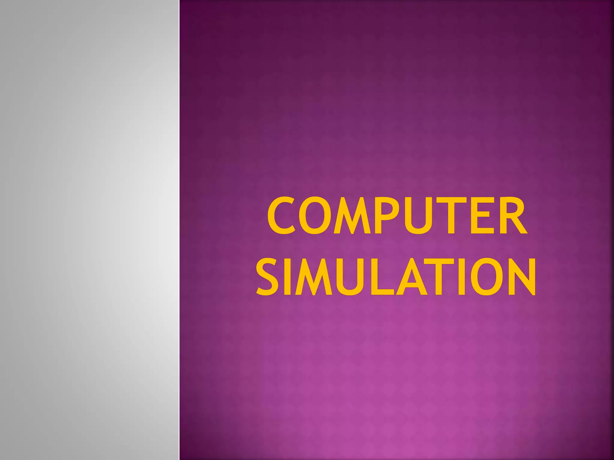 Computer simulation | PPTX