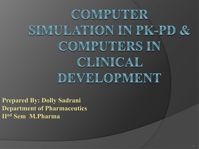 Computer simulation in pkpd | PPTX
